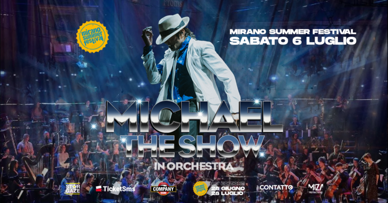 Michael The Show - Mirano Summer Festival